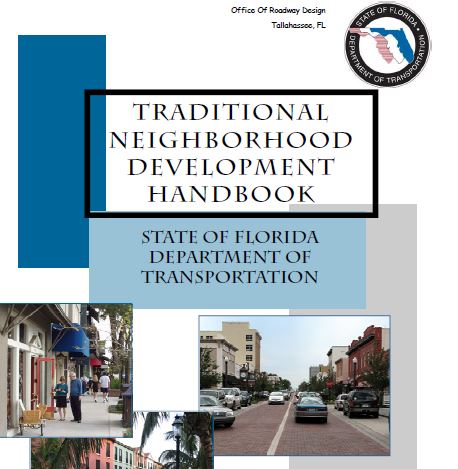 Florida DOT Develops Traditional Neighborhood Development Handbook to ...